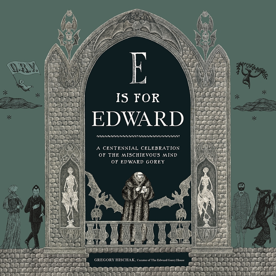 E Is for Edward, F Is for Figbash, G Is for Gorey - The Provincetown ...